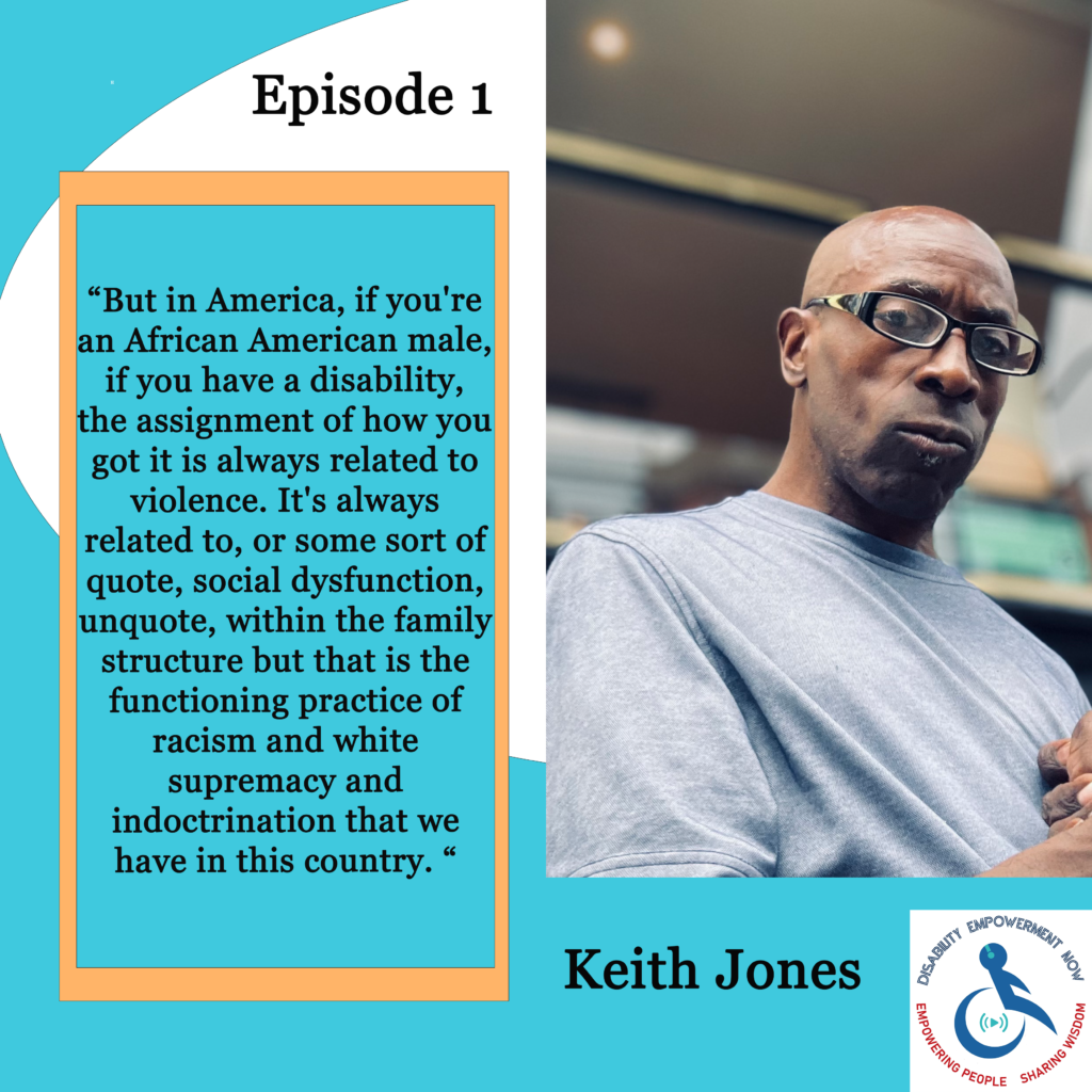 Season 2 Episode 1 with Keith Jones - Disability Empowerment Now