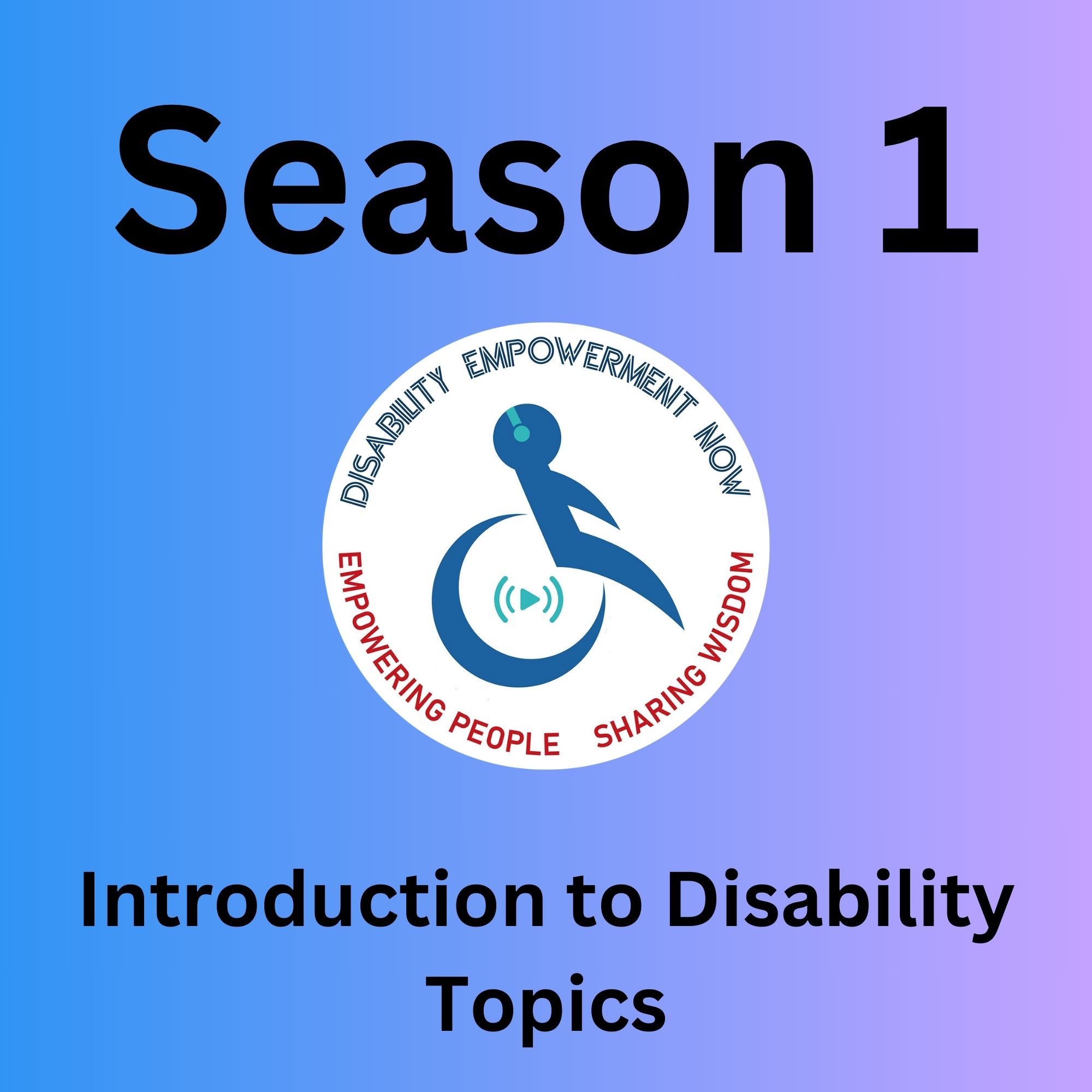 Podcast - Disability Empowerment Now
